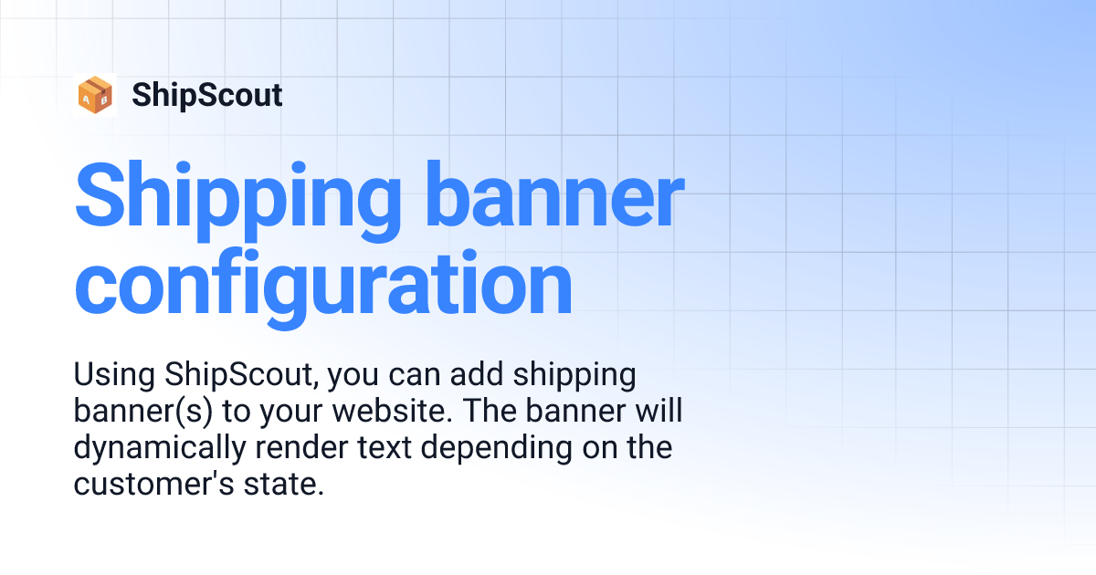 Shipping banner configuration | ShipScout